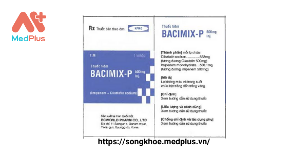Thuốc Bacimix-P Inj 500mg: Liều dùng & lưu ý, hướng dẫn sử dụng, tác ...