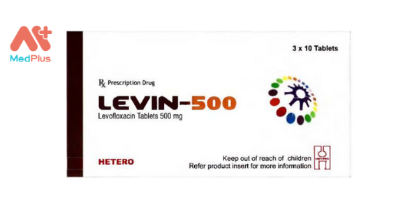 Thuốc Levin-500 : Liều dùng & lưu ý, hướng dẫn sử dụng, tác dụng phụ ...