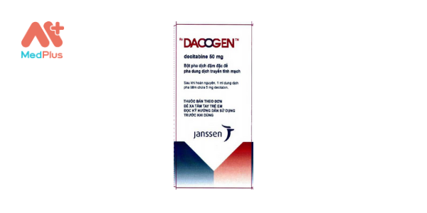 Thuốc Dacogen: Liều dùng & lưu ý, hướng dẫn sử dụng, tác dụng phụ ...