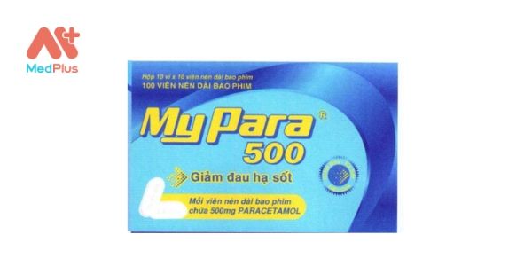 Thuốc Mypara 500: Liều dùng & lưu ý, hướng dẫn sử dụng, tác dụng phụ ...