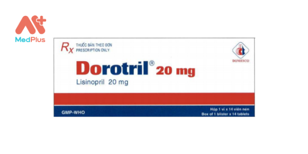 Thuốc Dorotril 20 mg: Liều dùng & lưu ý, hướng dẫn sử dụng, tác dụng ...