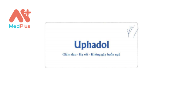 Thuốc Uphadol: Liều dùng & lưu ý, hướng dẫn sử dụng, tác dụng phụ ...