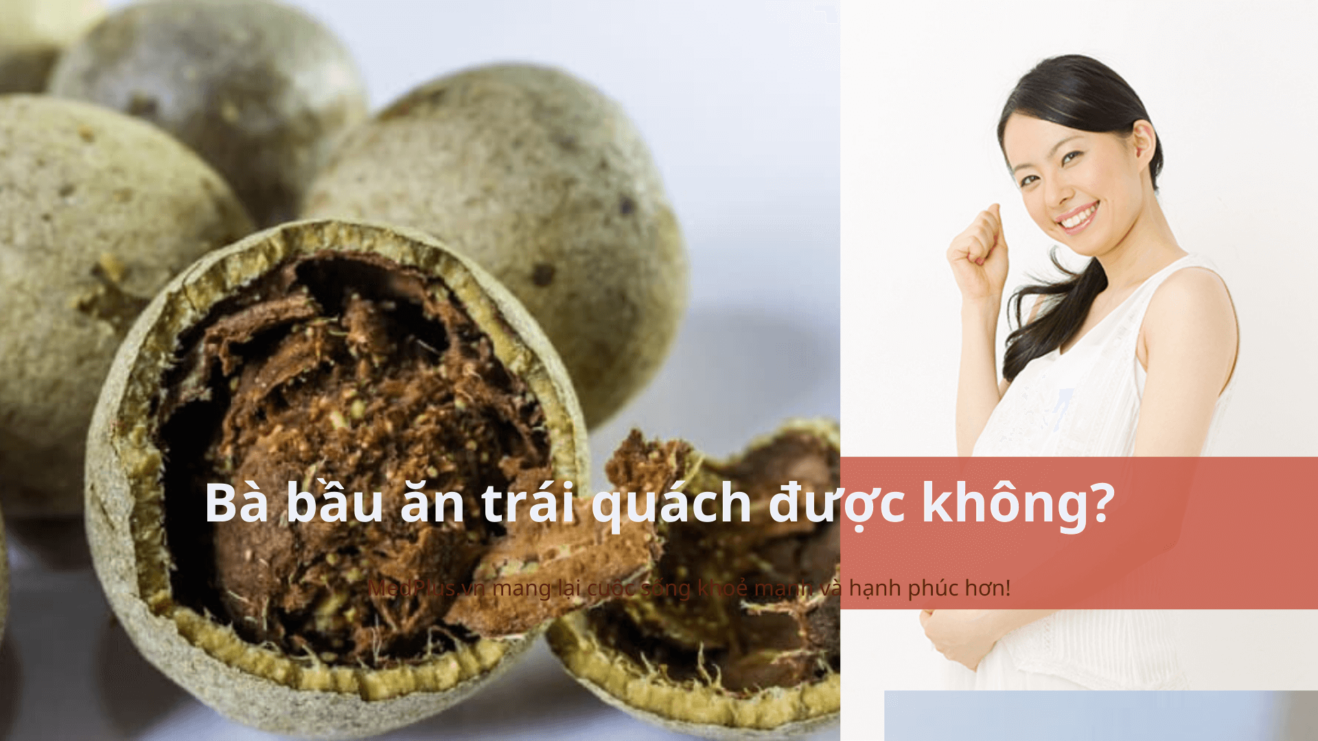Bà bầu ăn trái quách được không? 9 lợi ích của trái quách cần biết