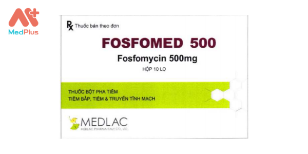 Thuốc Fosfomed 500: Liều dùng & lưu ý, hướng dẫn sử dụng, tác dụng phụ ...