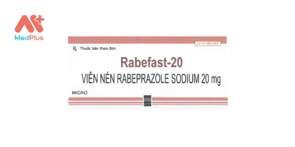 Thuốc Rabefast-20 : Liều dùng & lưu ý, hướng dẫn sử dụng, tác dụng phụ ...