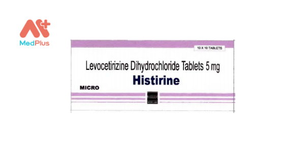 Thuốc Histirine: Liều dùng & lưu ý, hướng dẫn sử dụng, tác dụng phụ ...